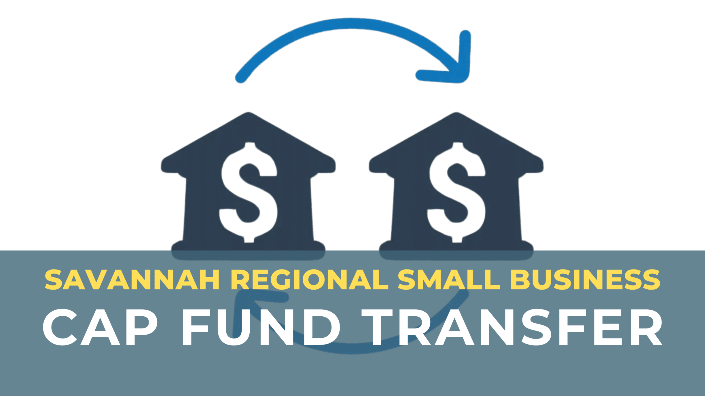 Savannah Regional Small Business Capital Fund Transfers Ownership to ...